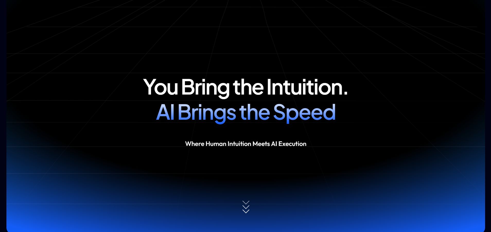 Where Human Intuition Meets AI Execution